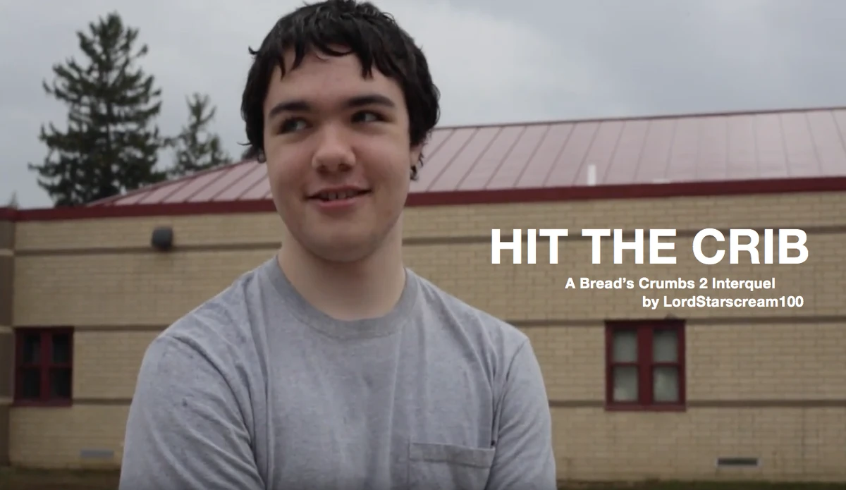 Hit the Crib | LordStarscream100 Wiki | Fandom