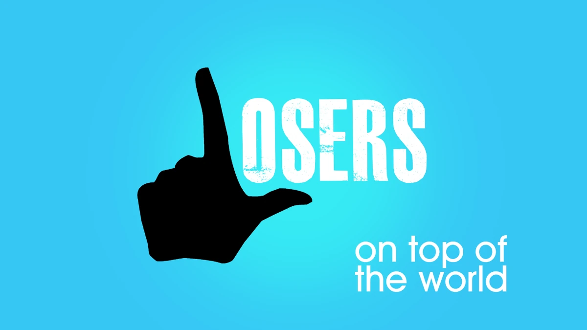 On Top Of The World | Losers Wiki | Fandom