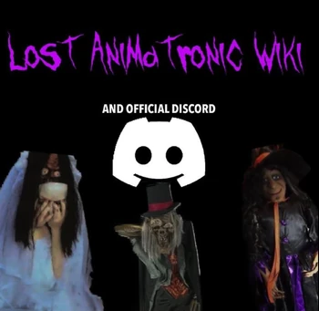 Lost Animatronic Wiki Official Discord | Lost Animatronics Wiki | Fandom