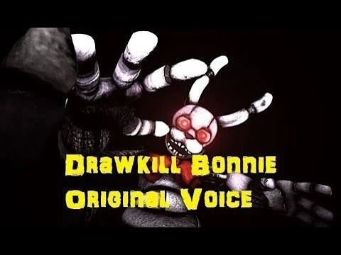 FNAF "Drawkill Bonnie" Original Voice (David Near) | Lost YouTube Media ...