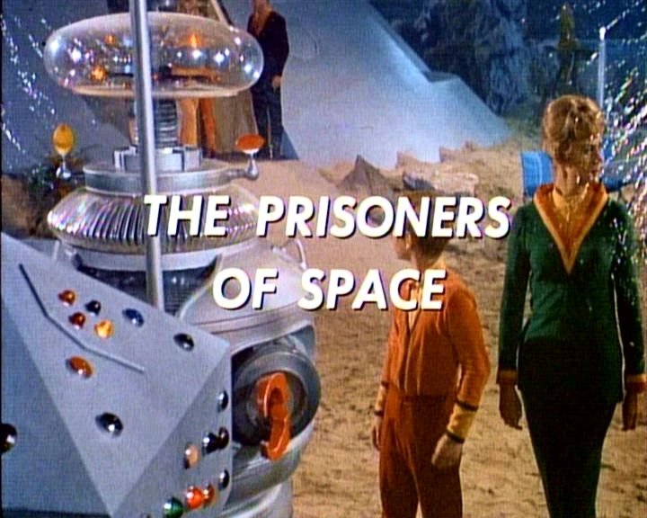 The Prisoners of Space | Lost in Space Wiki | Fandom