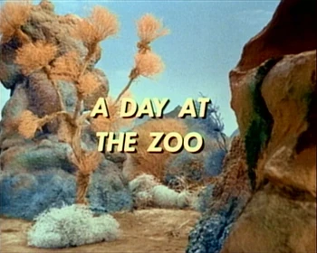 A Day at the Zoo | Lost in Space Wiki | Fandom
