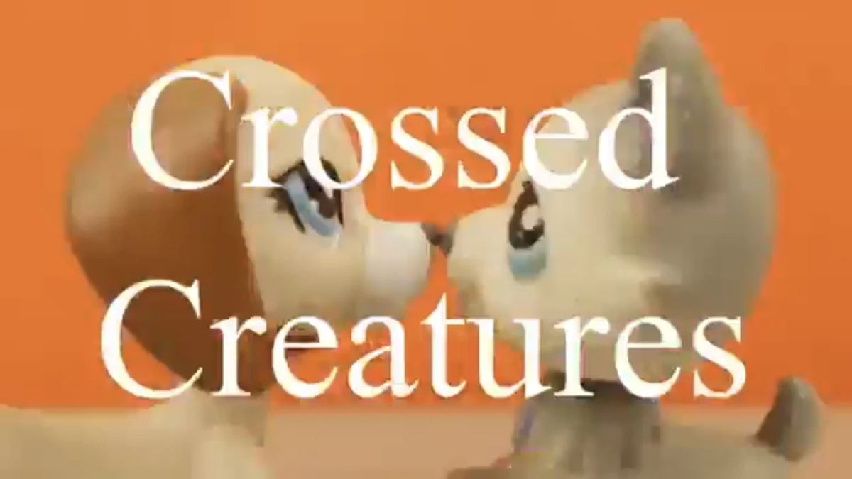 LPS: Crossed Creatures Lost Episodes | Lost Media Archive | Fandom