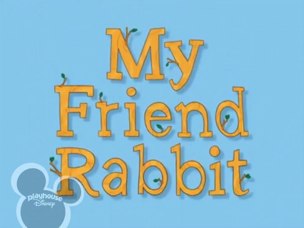 My Friend Rabbit (Lost Playhouse Disney Australia and New Zealand ...