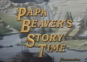 Papa Beaver's Story Time (partially found English dub of Canadian ...