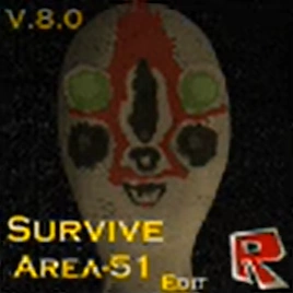 Survive the killers in the area 51 2 (Partially Found August-2016 ...