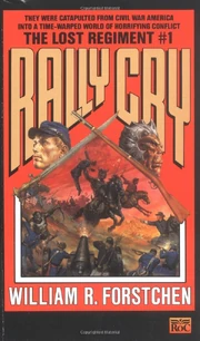 The Lost Regiment (William R Forstchen) Wiki | Fandom