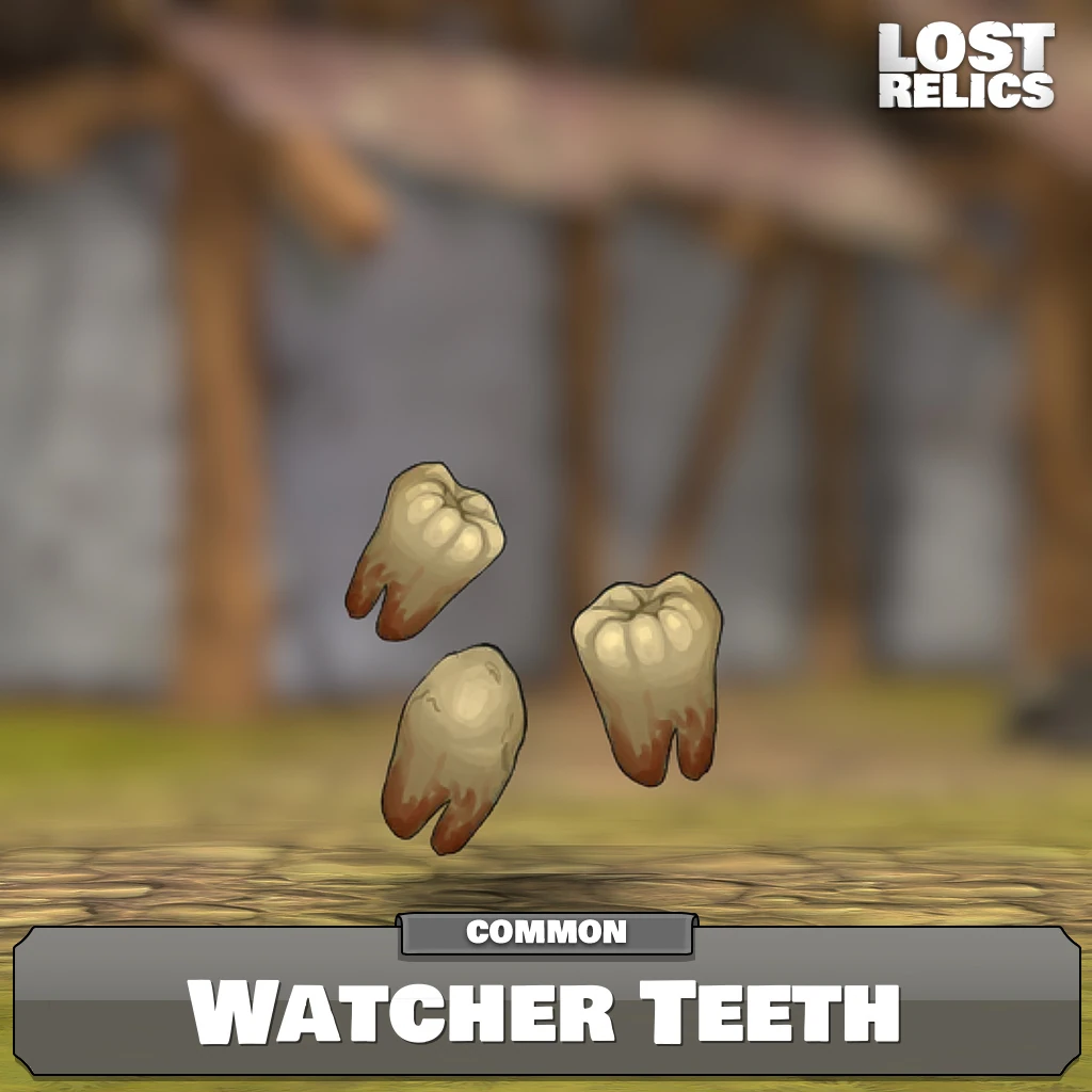 Watcher Teeth | Lost Relics Game Wiki | Fandom