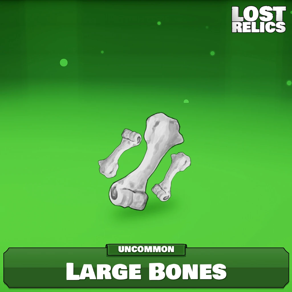 Large Bones | Lost Relics Game Wiki | Fandom