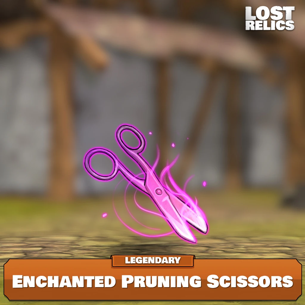 Enchanted Pruning Scissors | Lost Relics Game Wiki | Fandom