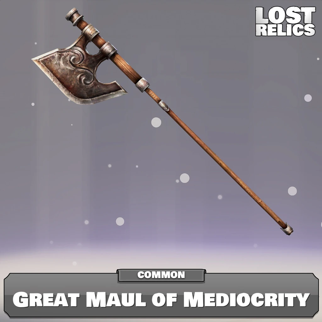 Great Maul of Mediocrity | Lost Relics Game Wiki | Fandom