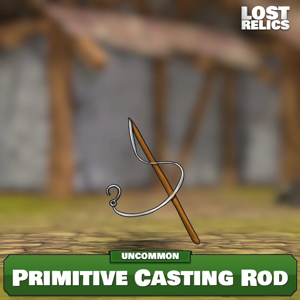 Primitive Casting Rod | Lost Relics Game Wiki | Fandom
