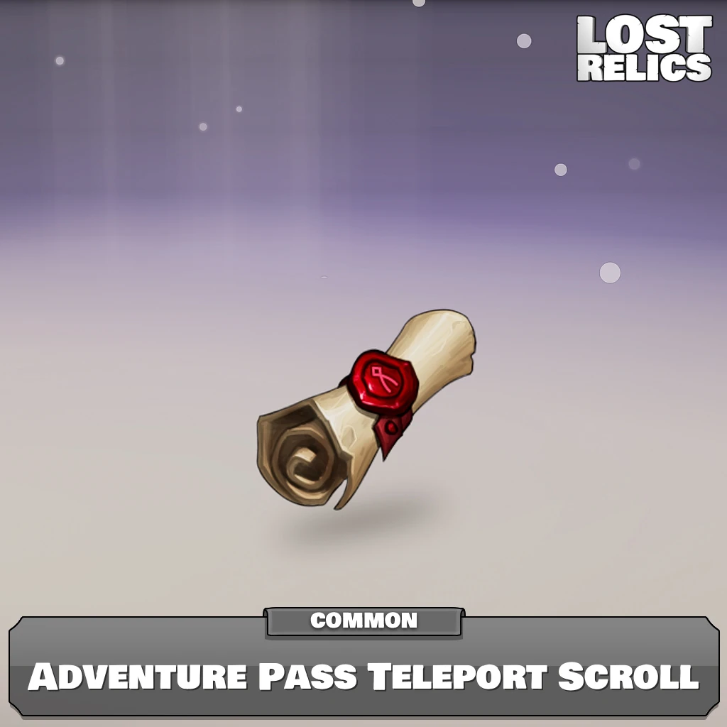 Adventure Pass Teleport Scroll | Lost Relics Game Wiki | Fandom