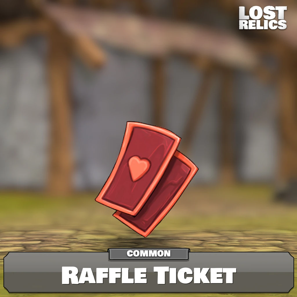 Raffle Ticket | Lost Relics Game Wiki | Fandom