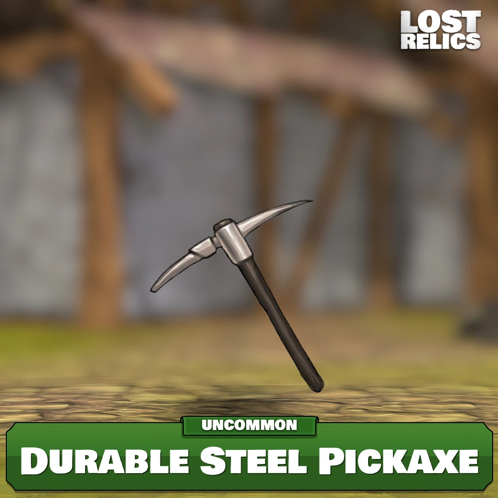 Durable Steel Pickaxe | Lost Relics Game Wiki | Fandom
