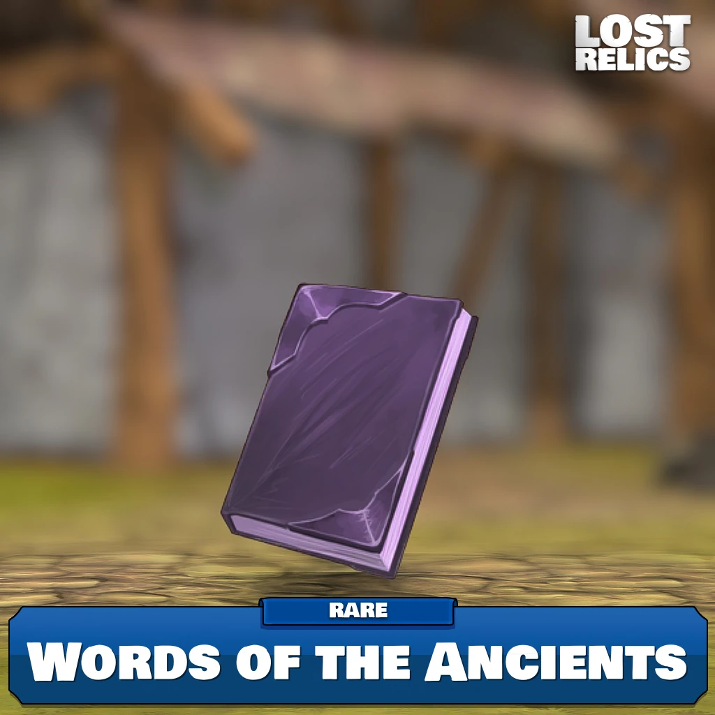Words of the Ancients | Lost Relics Game Wiki | Fandom