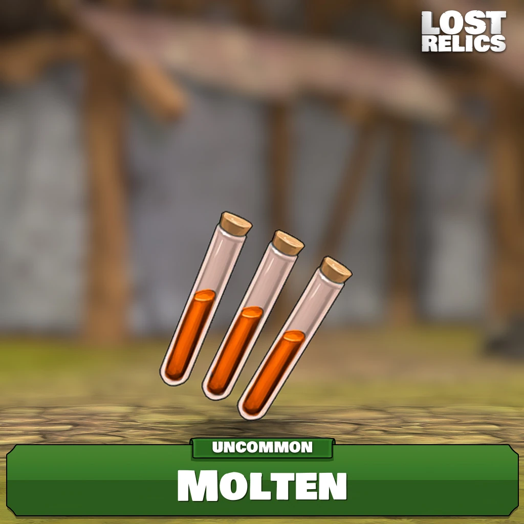 Molten | Lost Relics Game Wiki | Fandom