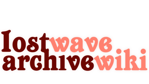 All I Ever Love | Lostwave Archive Wiki | Fandom