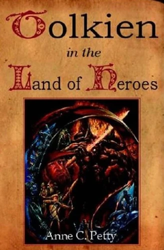 Tolkien in the Land of Heroes: Discovering the Human Spirit | The One ...