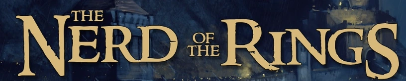 Nerd of the Rings | The One Wiki to Rule Them All | Fandom