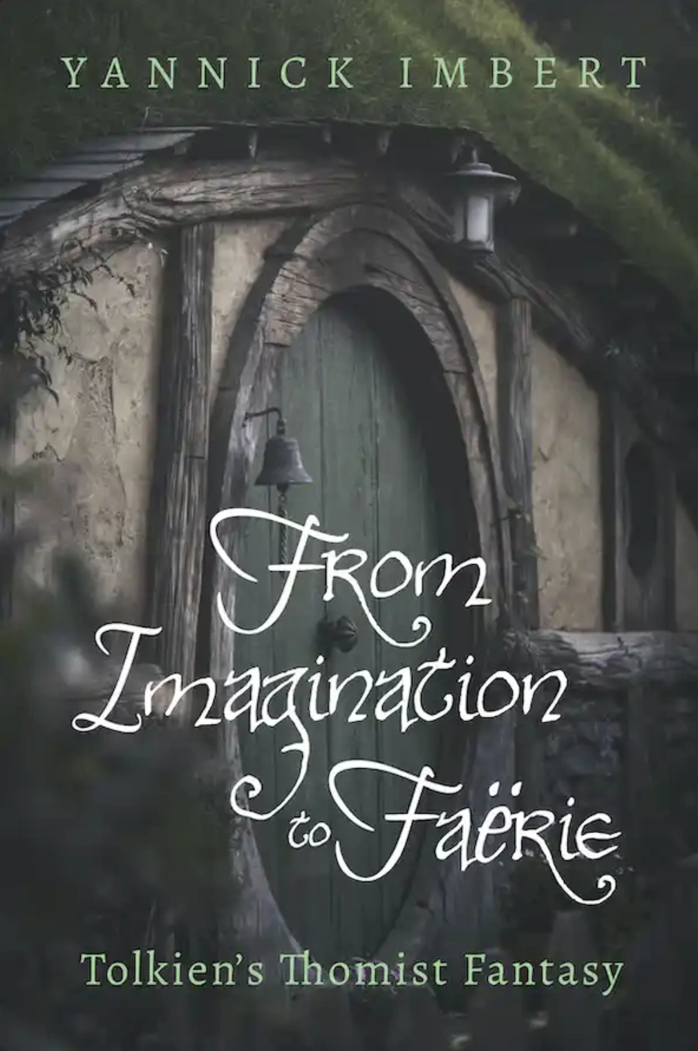 From Imagination to Faërie: Tolkien's Thomist Fantasy | The One Wiki to ...