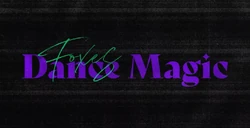 Dance Magic | Foxes Wikia | Fandom