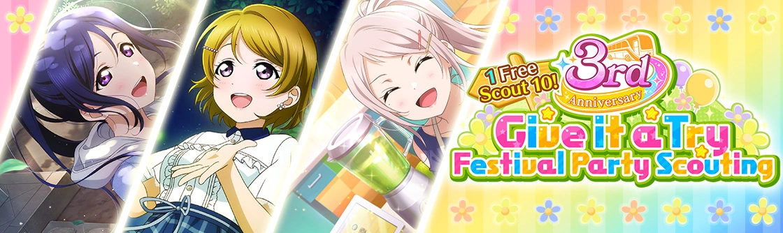 3rd Anniversary Give it a Try Festival Party Scouting | Love Live! All ...