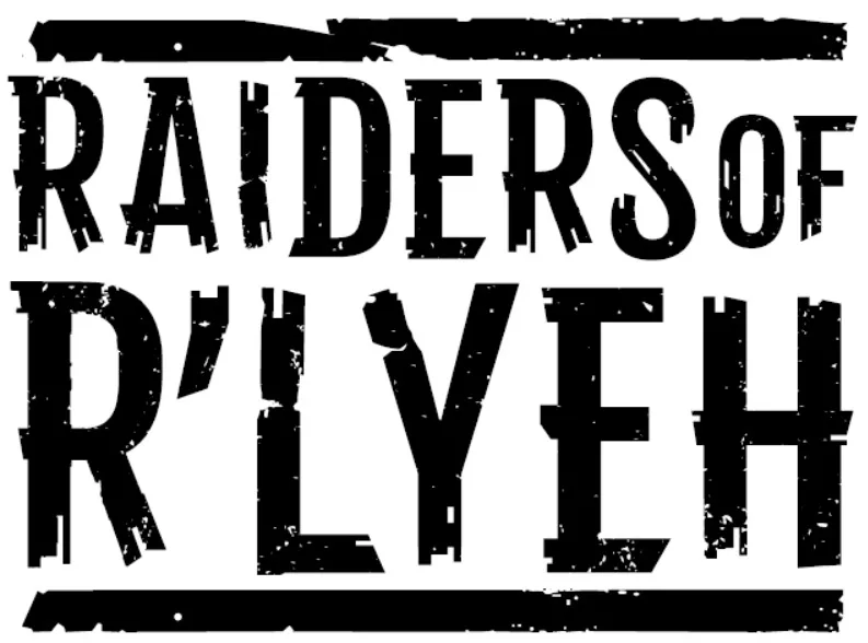 Raiders of R'lyeh | The H.P. Lovecraft Wiki | Fandom