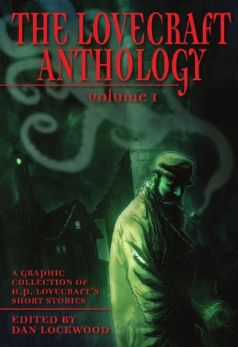 The Lovecraft Anthology: Volume I | The H.P. Lovecraft Wiki | Fandom