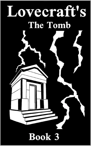 Lovecraft's The Tomb | The H.P. Lovecraft Wiki | Fandom
