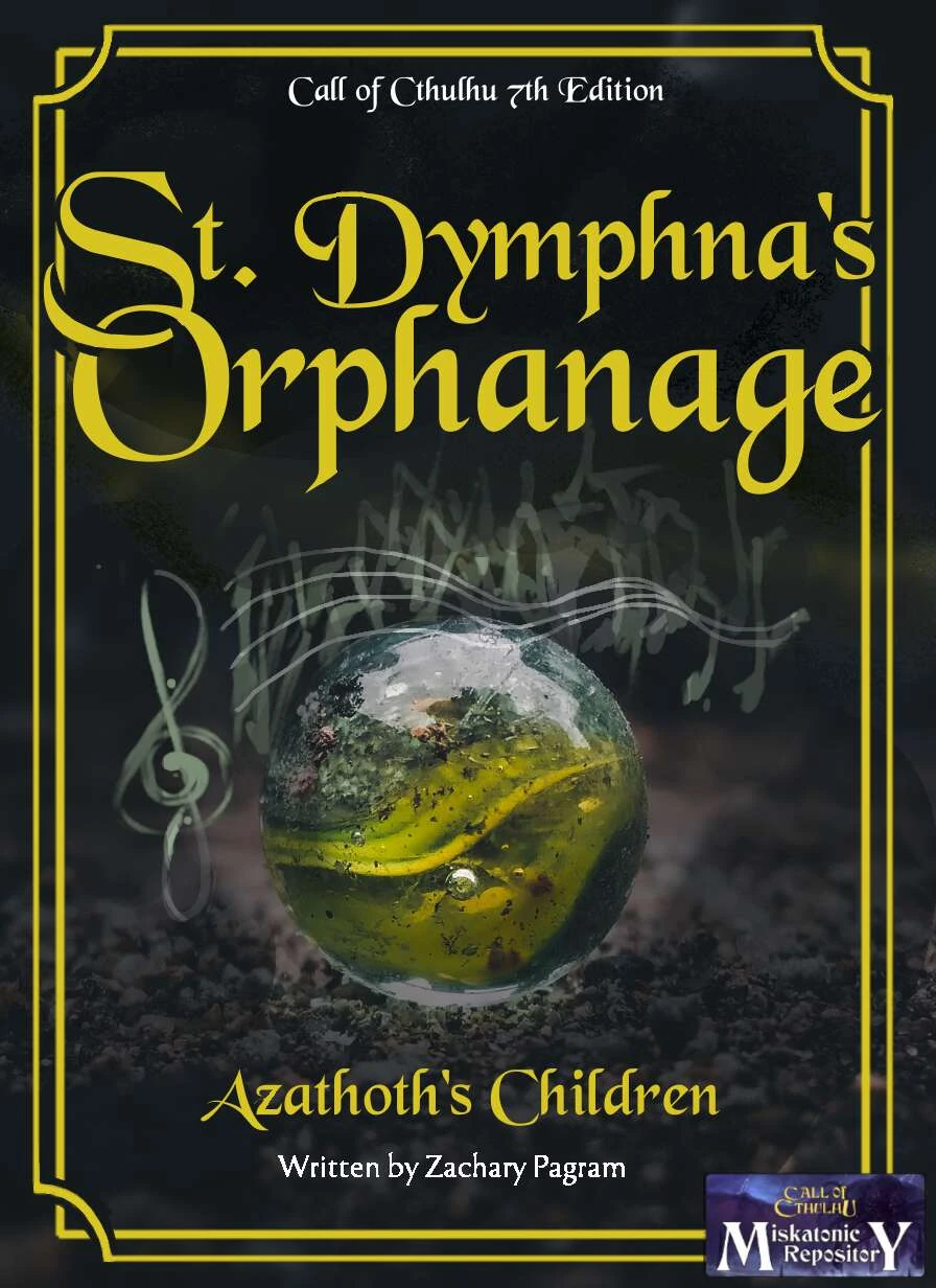 St. Dymphna's Orphanage: Azathoth's Children | The H.P. Lovecraft Wiki ...