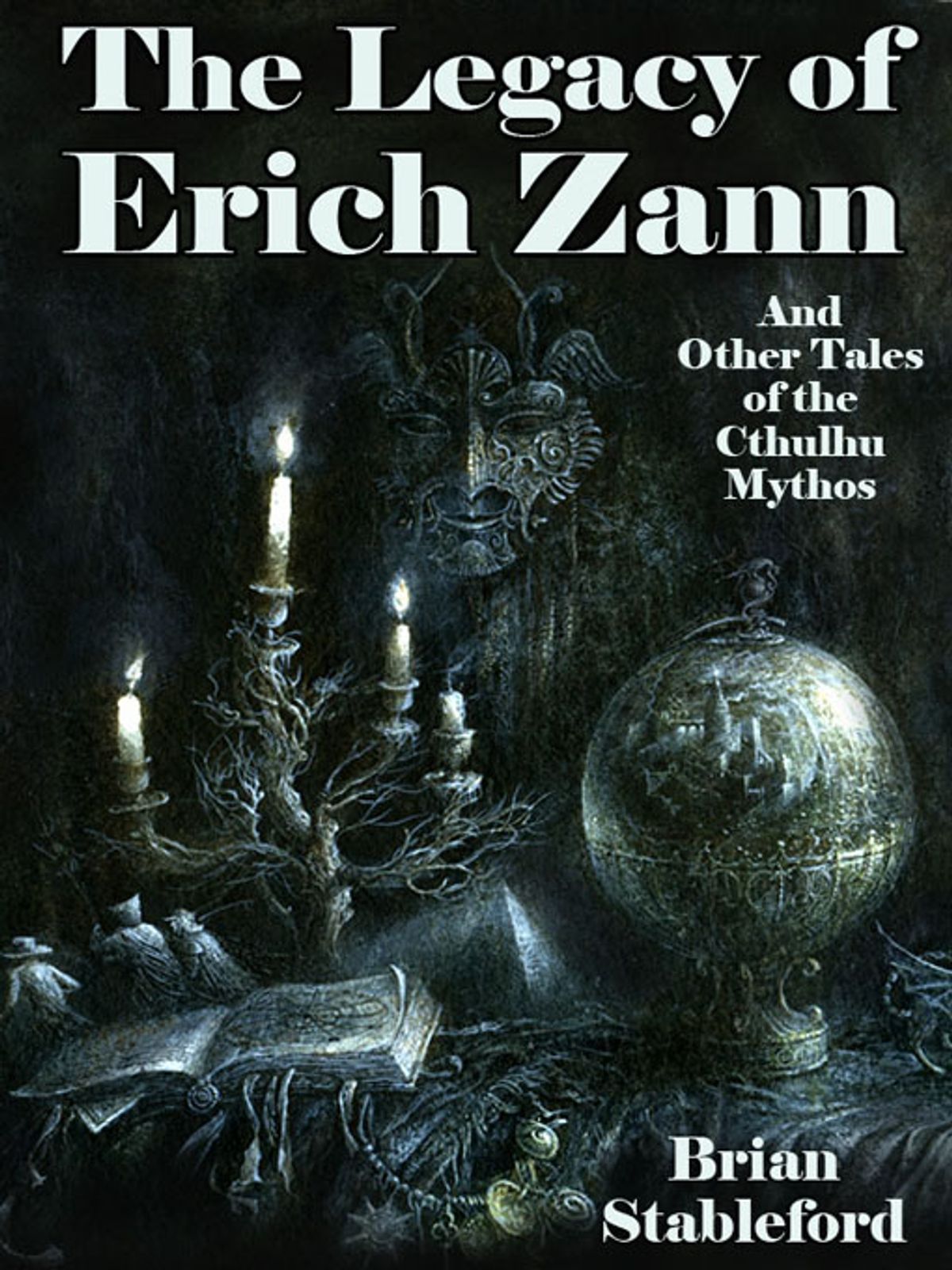 The Legacy of Erich Zann and Other Tales of the Cthulhu Mythos | The H ...