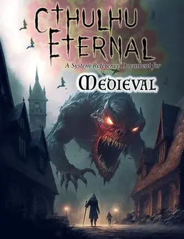 Cthulhu Eternal SRD: Medieval | The H.P. Lovecraft Wiki | Fandom