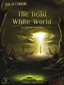 The Dead White World | The H.P. Lovecraft Wiki | Fandom