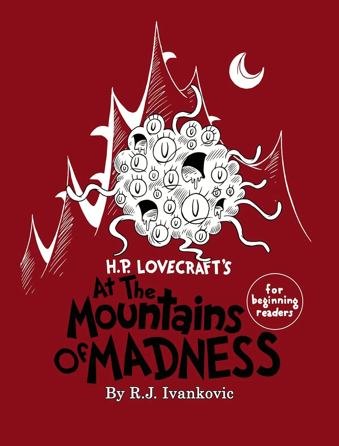H. P. Lovecraft's At the Mountains of Madness for Beginning Readers | The H.P. Lovecraft Wiki ...