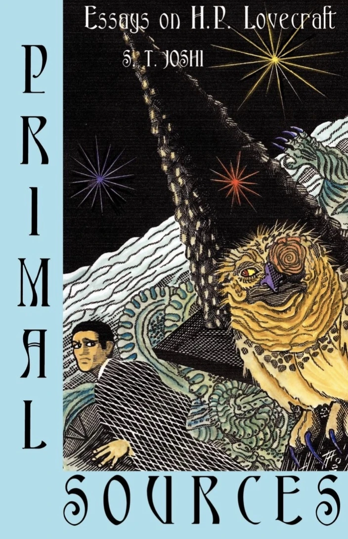 Primal Sources: Essays on H. P. Lovecraft | The H.P. Lovecraft Wiki ...