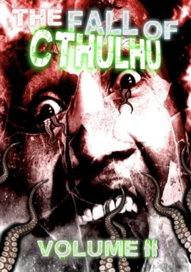 The Fall of Cthulhu Volume II | The H.P. Lovecraft Wiki | Fandom