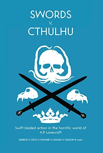 Swords v. Cthulhu | The H.P. Lovecraft Wiki | Fandom