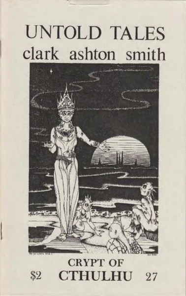 Untold Tales by Clark Ashton Smith | The H.P. Lovecraft Wiki | Fandom