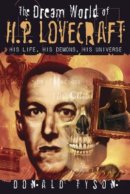 The Dream World of H. P. Lovecraft | The H.P. Lovecraft Wiki | Fandom