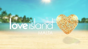 Love Island Malta (Season 2) | Love Island Wiki | Fandom