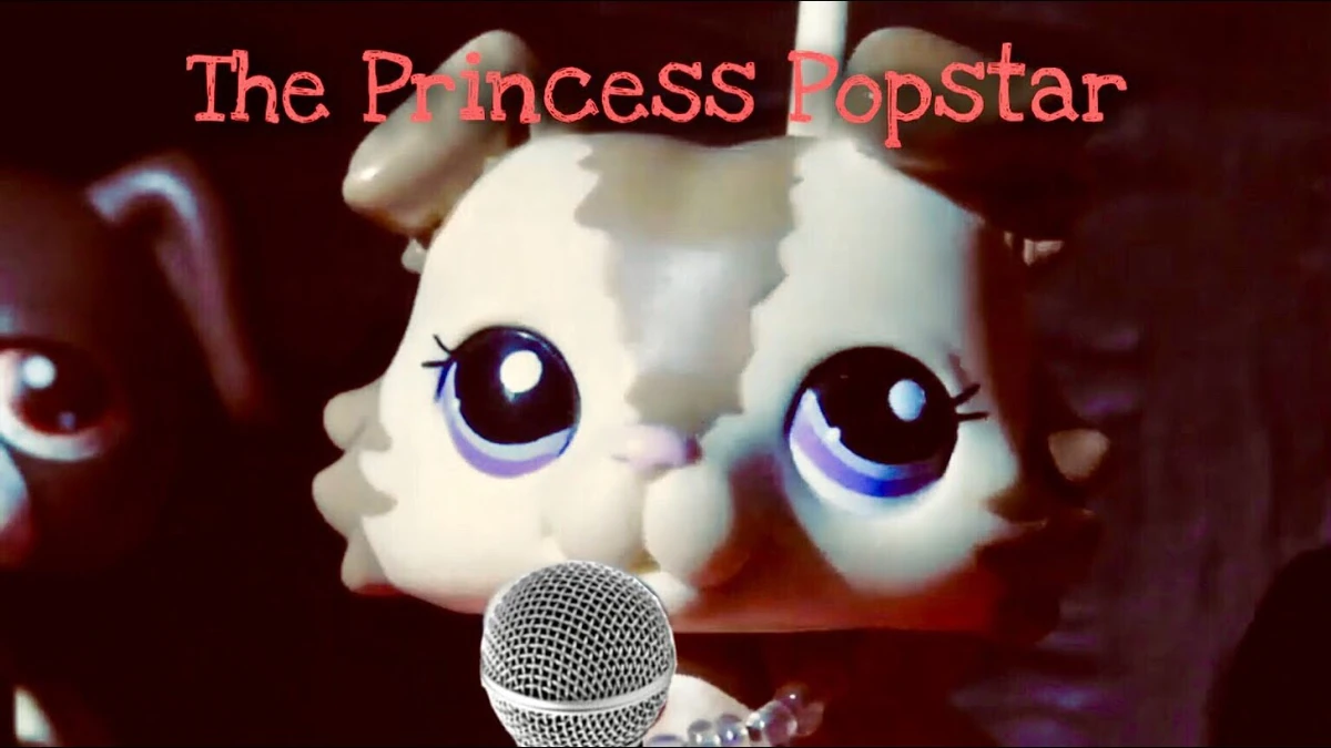 The Popstar Princess | LPSTube Wiki | Fandom