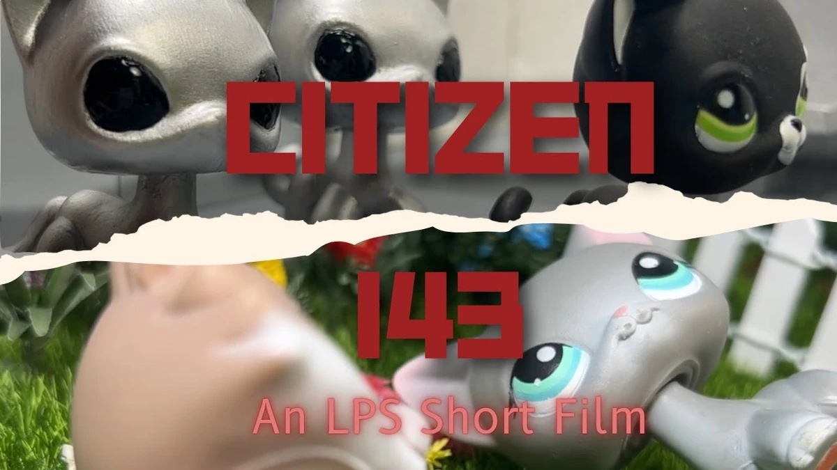 Citizen 143 | LPSTube Wiki | Fandom