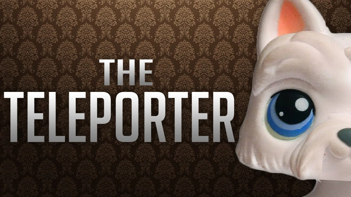 The Teleporter | LPSTube Wiki | Fandom
