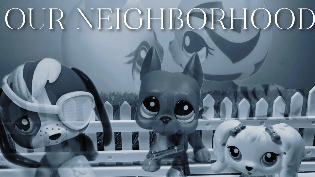 Our Neighborhood | LPSTube Wiki | Fandom