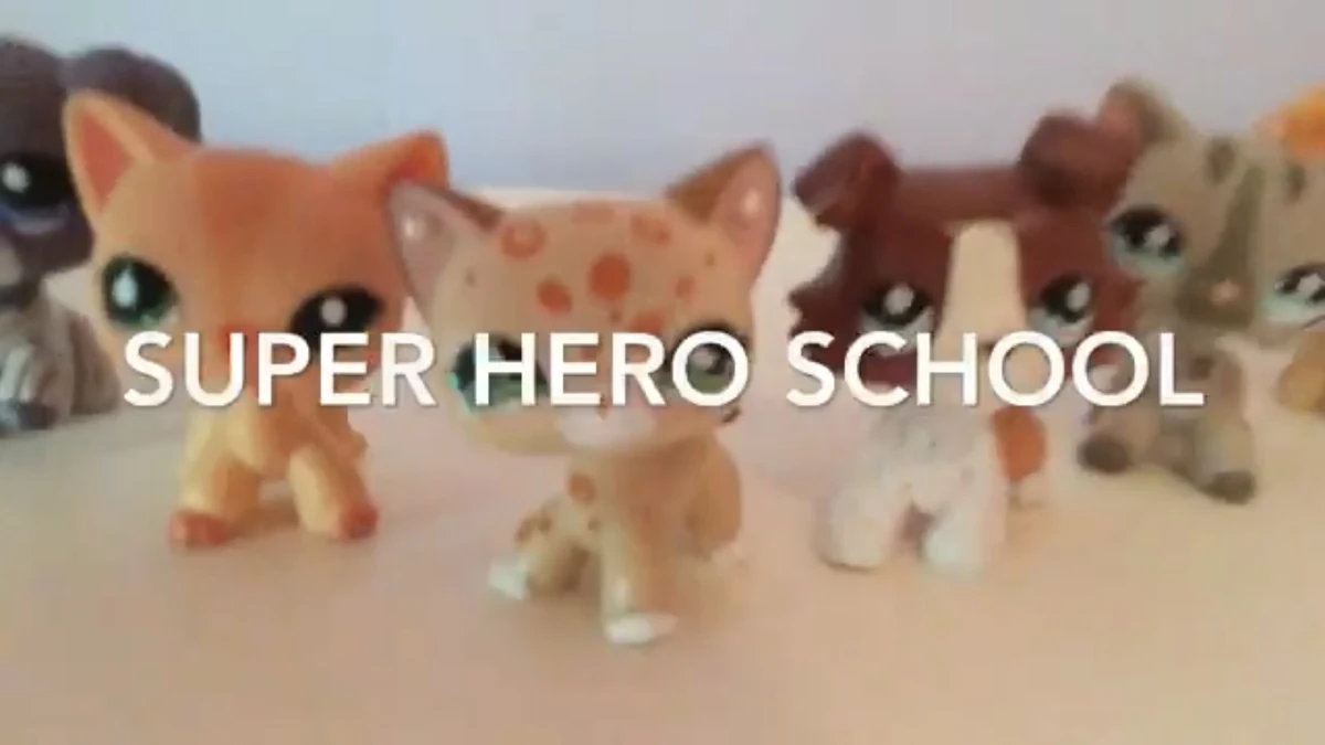 Super Hero School | LPSTube Wiki | Fandom