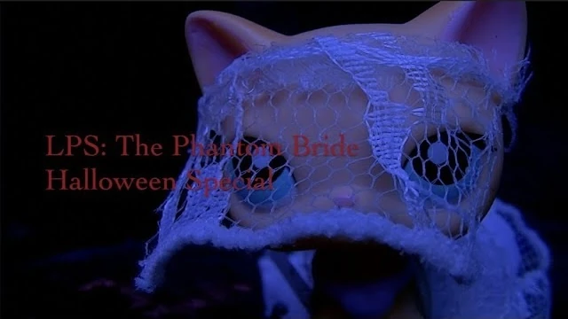 The Phantom Bride | LPSTube Wiki | Fandom