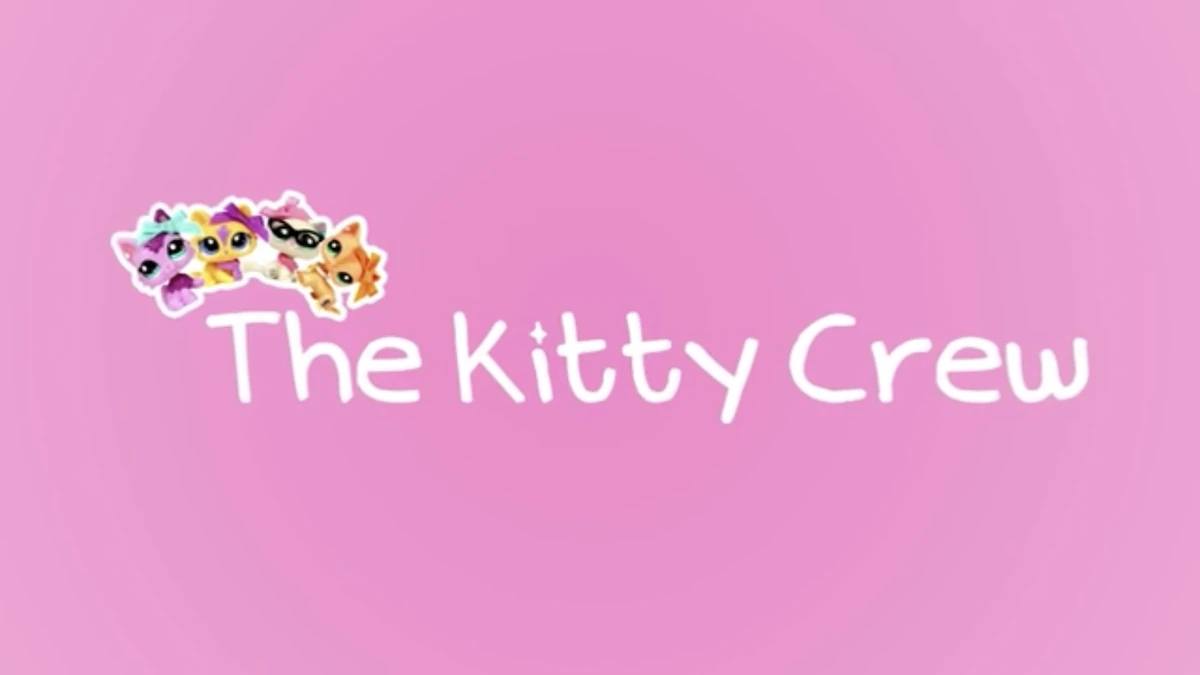 The Kitty Crew | LPSTube Wiki | Fandom