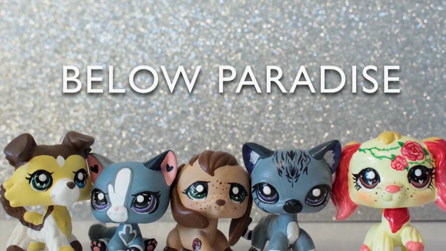 Below Paradise | LPSTube Wiki | Fandom