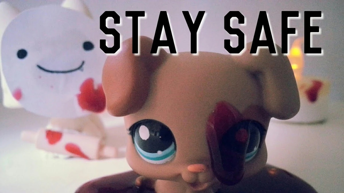 STAY SAFE | LPSTube Wiki | Fandom